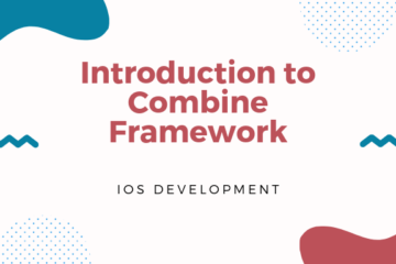 Introduction to Combine Framework | Swift | iOS Development Tutorial